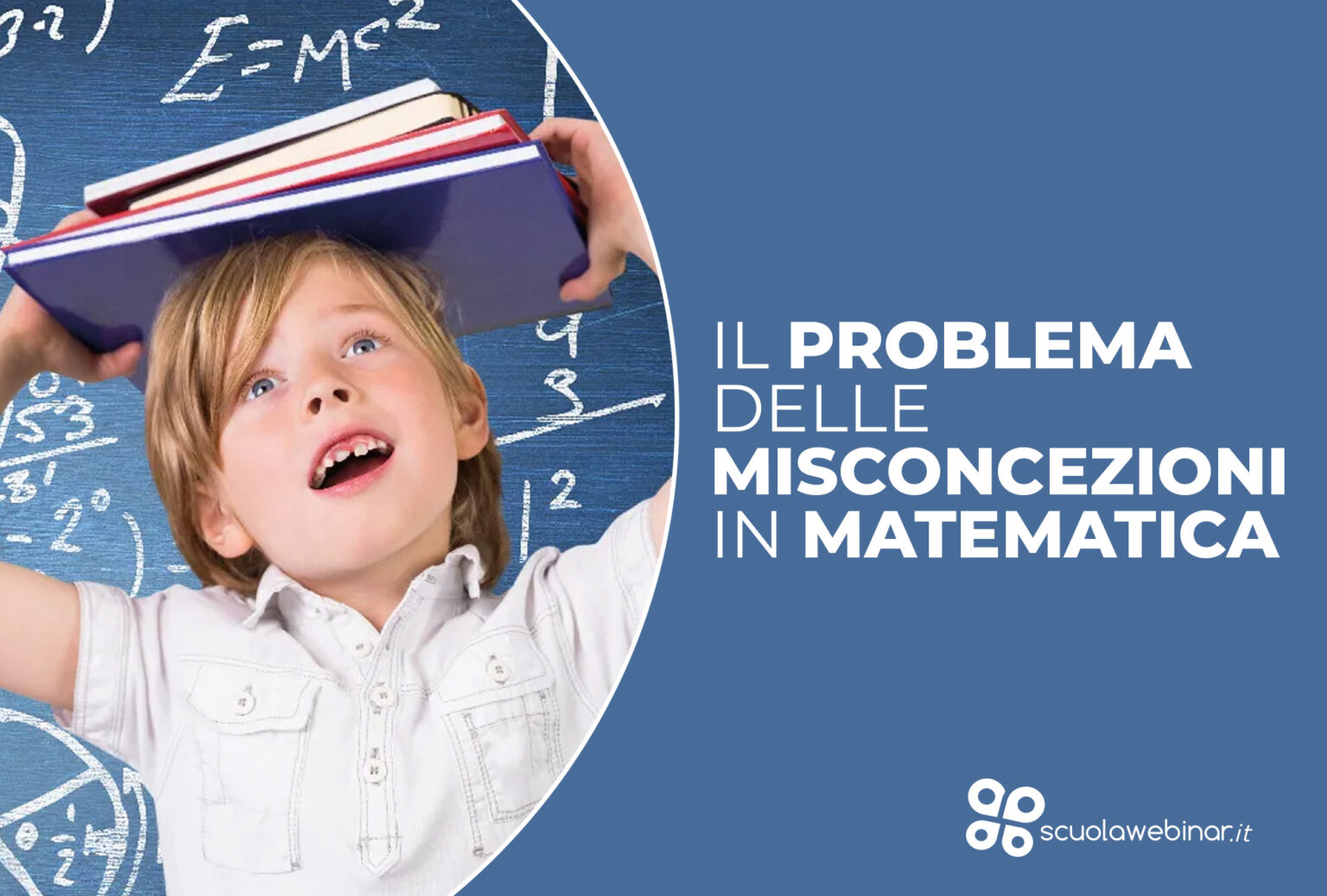 Il problema delle misconcezioni in Matematica – Scuolawebinar